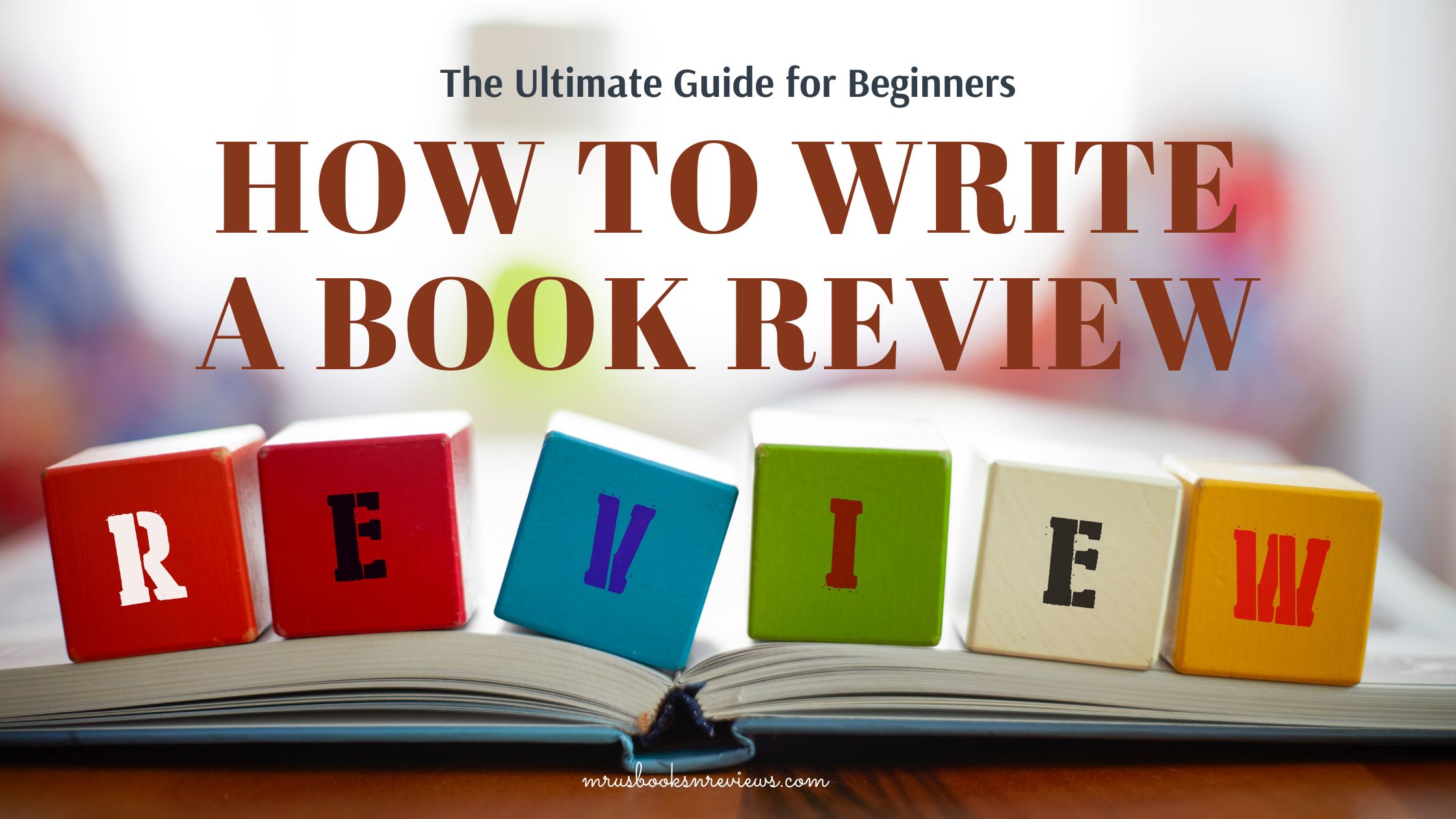 Book Reviews: The Ultimate guide for beginners | Mru's Books and Reviews